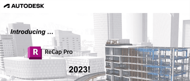 ReCap Pro 2023 - オートデスクの3D スキャン ソフトウェア新バージョンがリリース！大規模な点群データを Autodesk ...